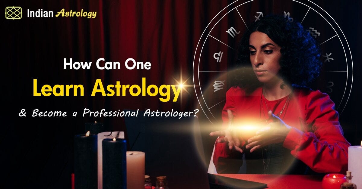 How Can One Learn Astrology & Become a Professional Astrologer ...