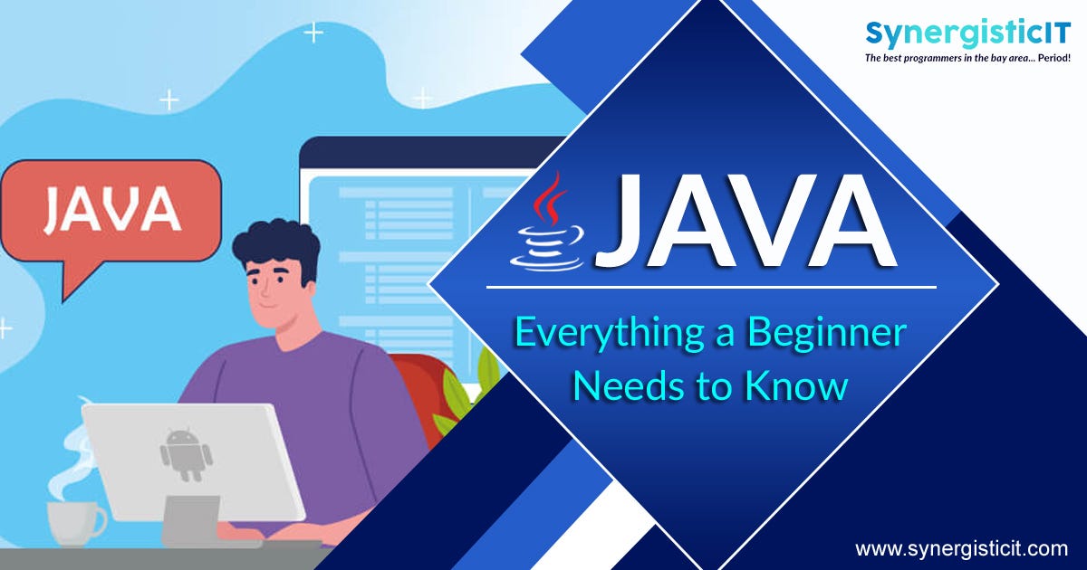 Beginners Guide to Java Programming | by Aurora Leah | Medium
