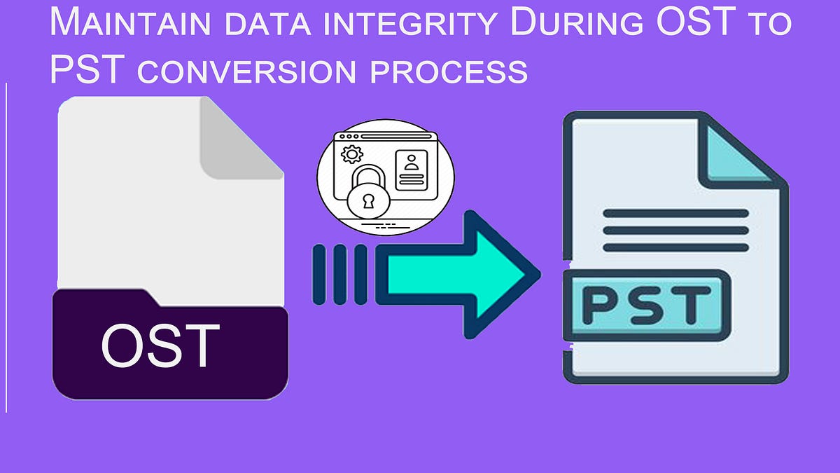 Guide to Maintain Data Integrity While Repairing Process of an OST File | by Robert Pattinson ...