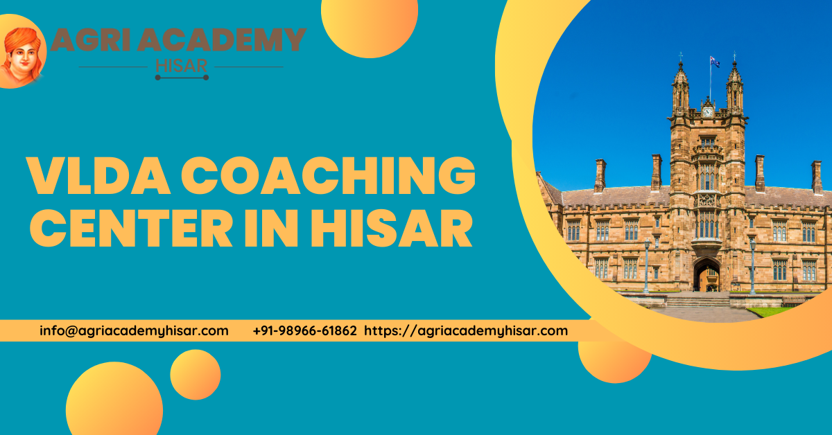 Agri Academy: Your Gateway to Success with VLDA Coaching in Hisar | by Agri Academy Hisar | Apr ...