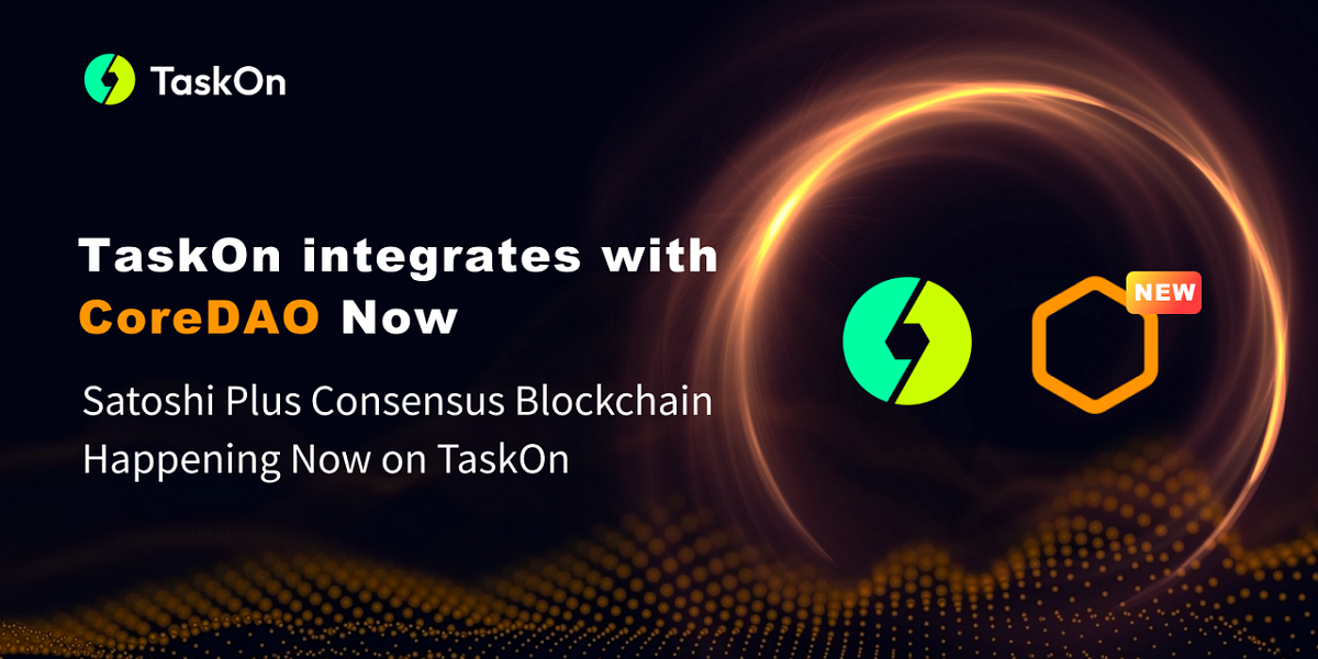 TaskOn and Core DAO Join Hands to Support Project Growth on the Core Blockchain! | by TaskOn ...