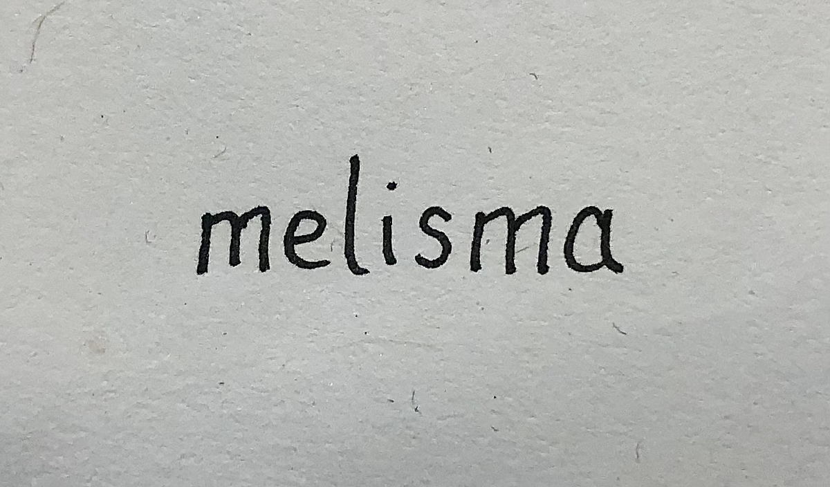 22. melisma | definition | WonDered WorDs