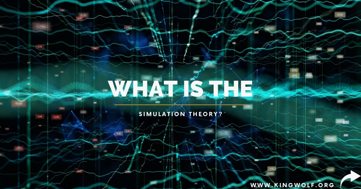 What is the simulation theory?. ‍Introduction to the Simulation Theory ...