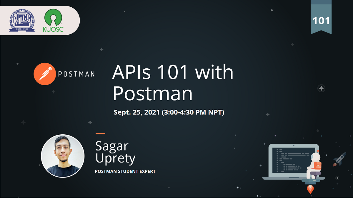 Exceptional Postman’s API 101 Introduction Experience at Kathmandu ...