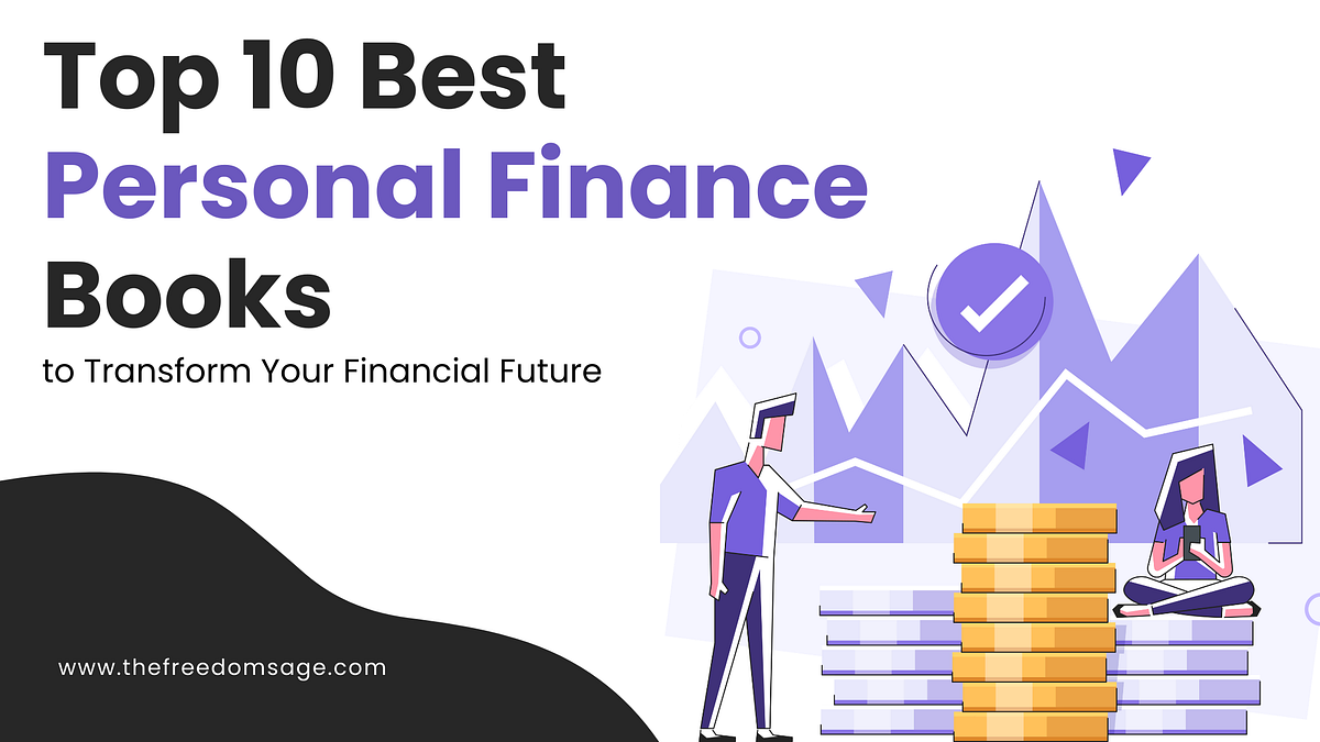 Top 10 Best Personal Finance Books To Transform Your Financial Future ...
