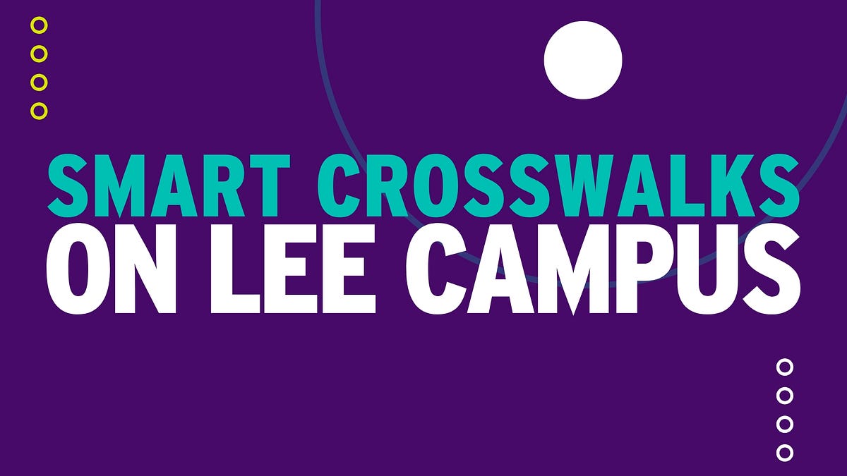 Smart Crosswalks on Lee Campus - Florida SouthWestern State College ...