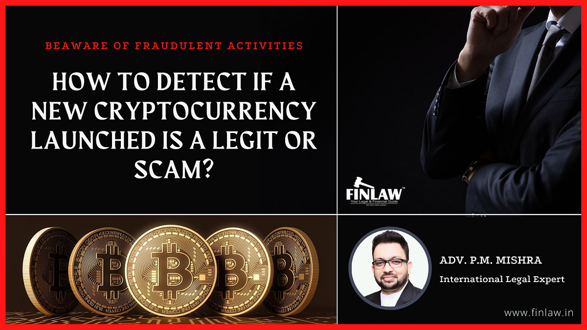 How to detect if a New Cryptocurrency Launched is a Scam or not? | by ...