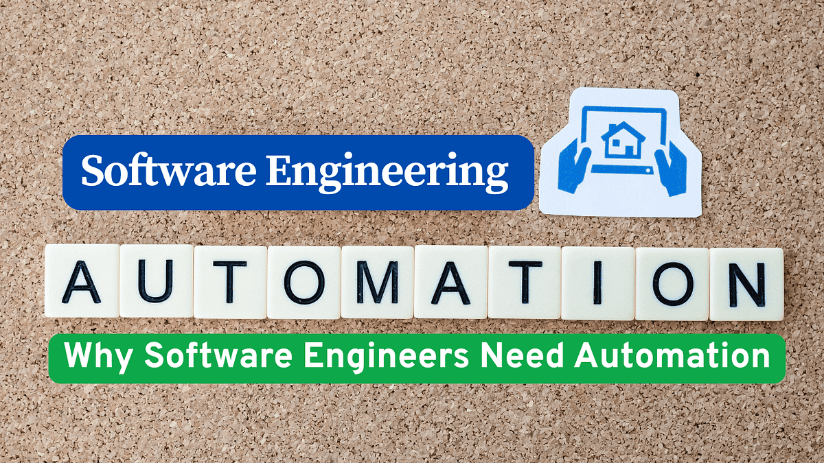 The Importance of Automation, and How It Improves Your Engineering Life ...