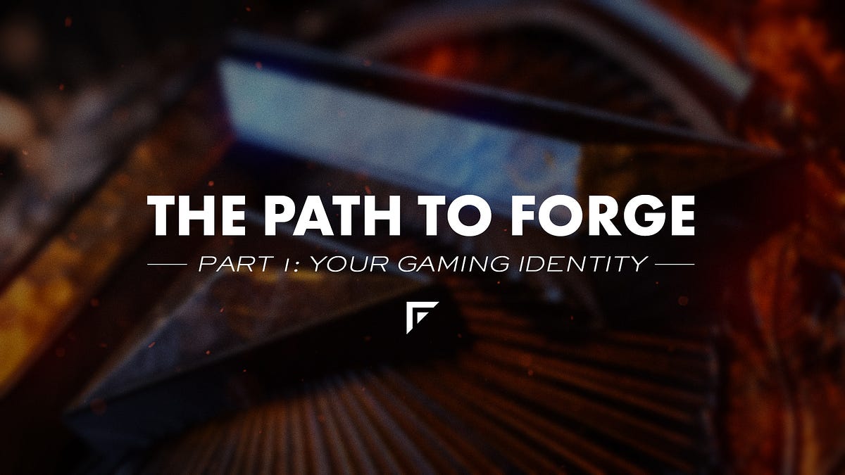 The Path to Forge — Part 1. You should be the one who owns your… | by ...