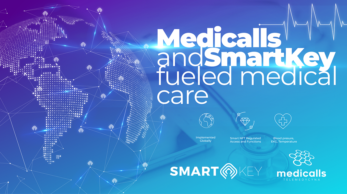 SmartKey and Medicalls and fueled medical care | by SkeyNetwork | Medium