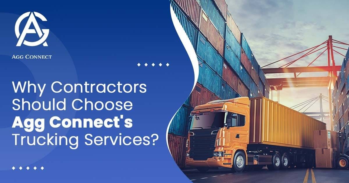 Why Contractors Should Choose Agg Connect’s Trucking Services? | by Agg ...
