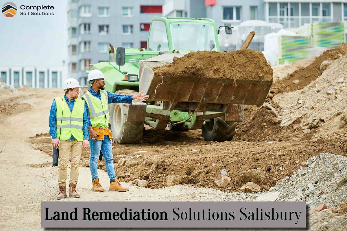 Why Choose CSS Group for Land Remediation Solutions in Salisbury? | by ...