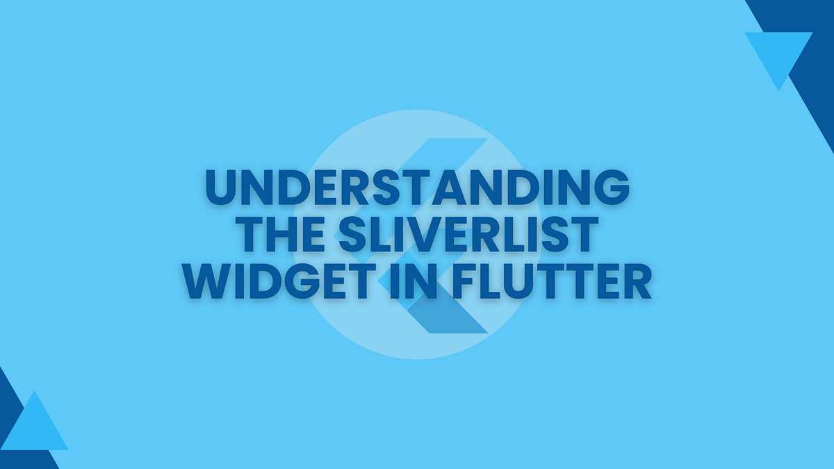Understanding the SliverList Widget in Flutter | by Developer Hub | Flutter Hub | Medium