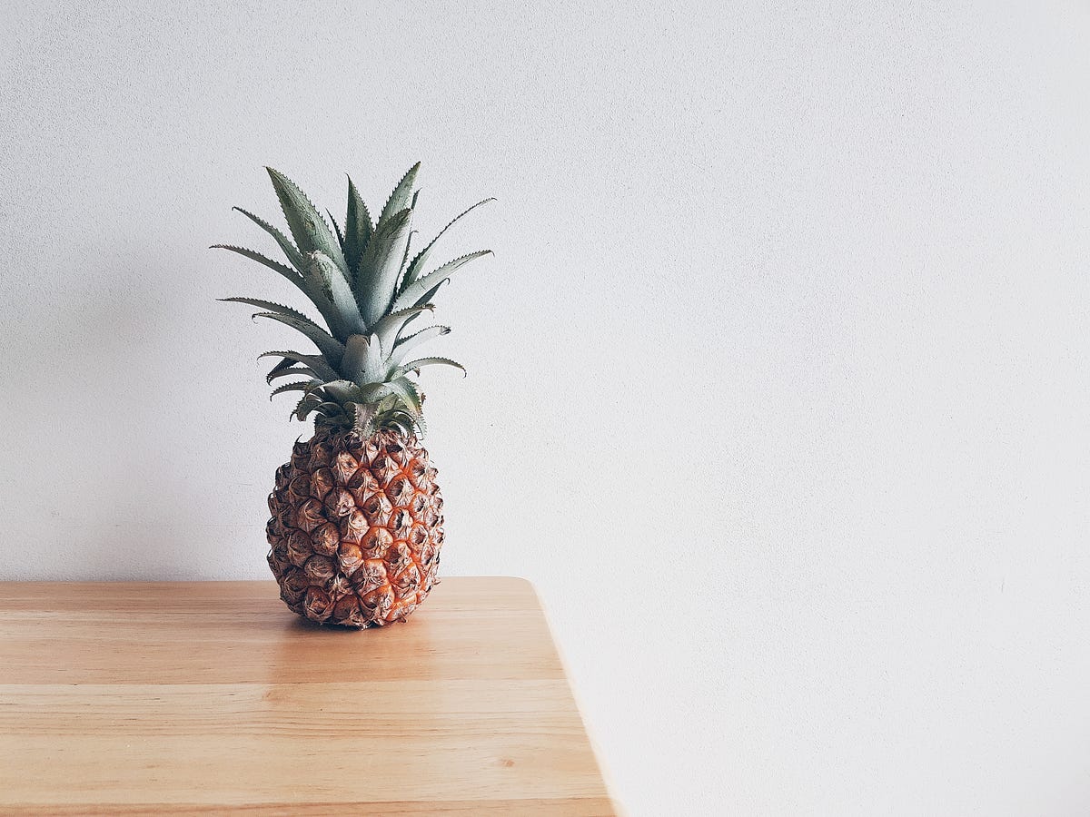 Be A Pineapple. It’s always a struggle determining what… | by Katie ...