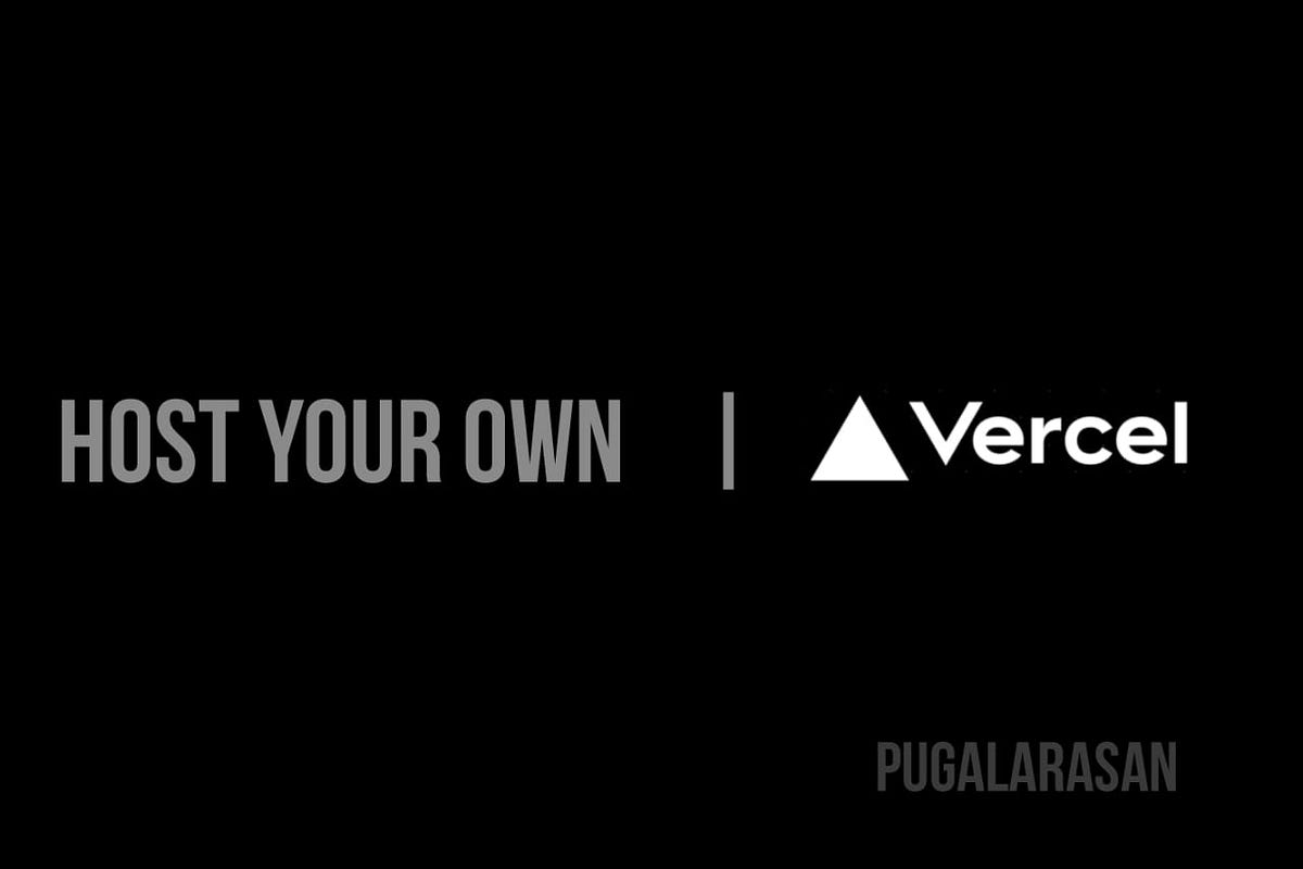 Build and Host Your Own VERCEL. As young and budding software… | by Pugal Arasan | Medium