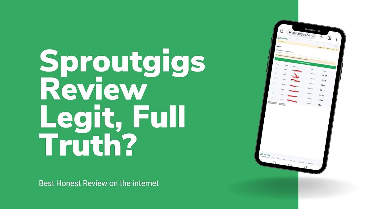 SproutGigs: Is It Legit Or Scam? | by Adam | Medium