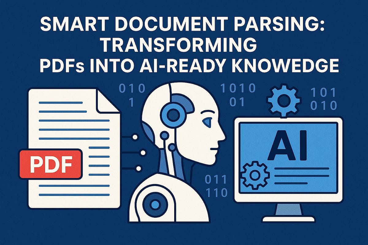 Smart Document Parsing: Transforming PDFs into AI-Ready Knowledge | by Taner Tombaş | Jun, 2025 ...