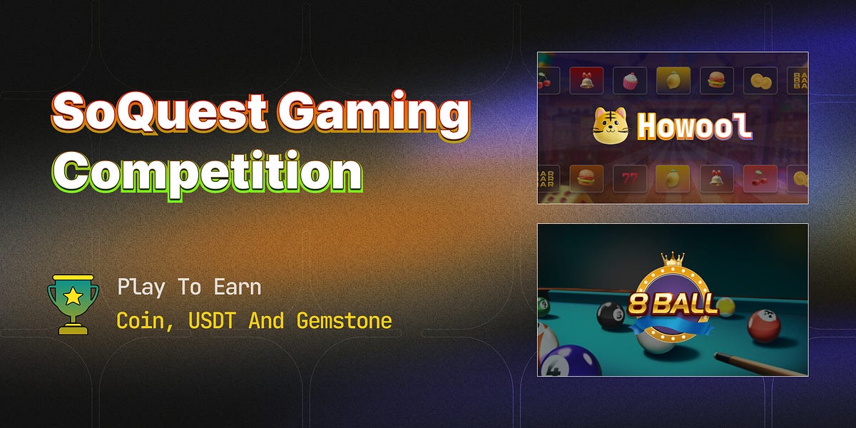 Gamers! Join SoQuest Gaming Competition to Earn | by Port3 | Jun, 2023 ...