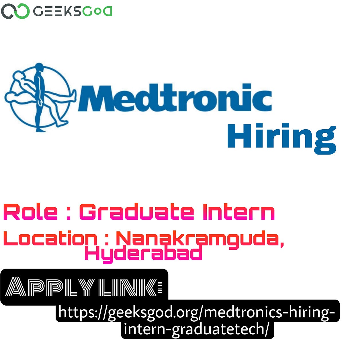 Medtronics is Hiring 🔊📢📢 Role: Graduate Intern(Tech) Batch: Any Location: Nanakramguda ...