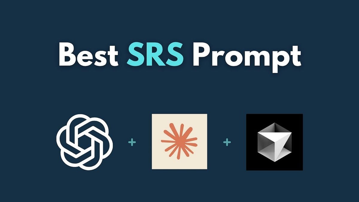 The best Software Requirements Specification (SRS) Generation Prompt ...