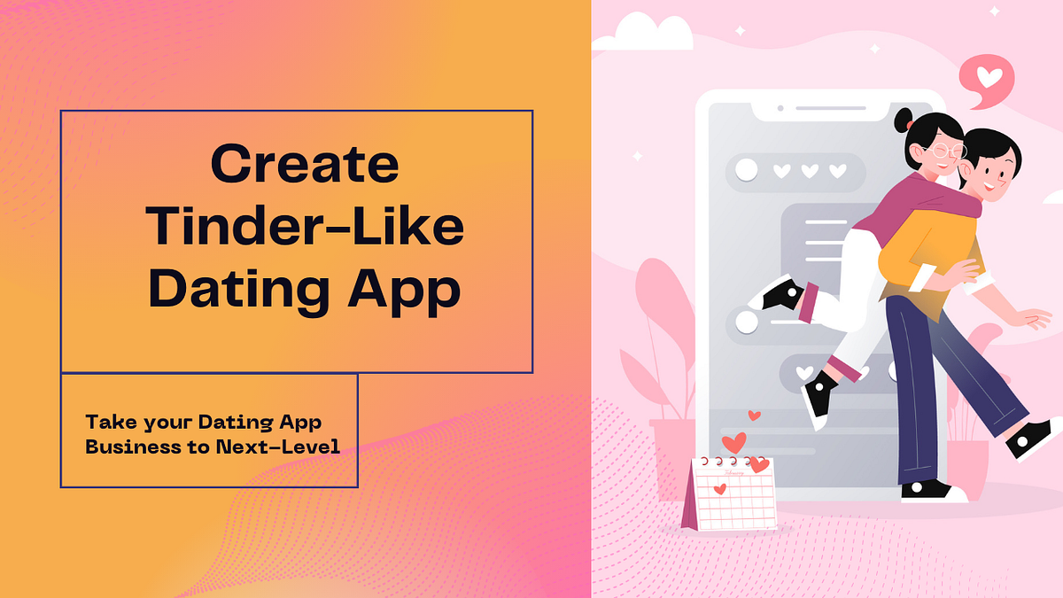 Crafting Connections: How to Develop a Highly Engaging Dating App Like Tinder | by Salma Ali ...