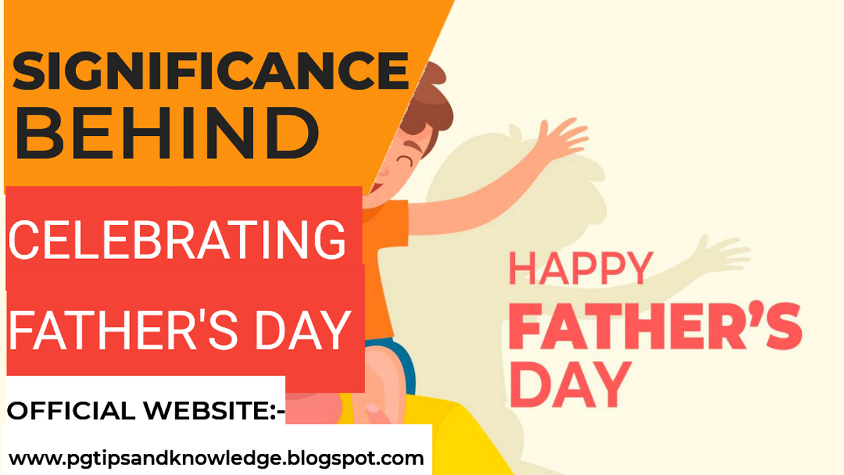 1. Recognition: Father's Day provides an opportunity to recognize and ...