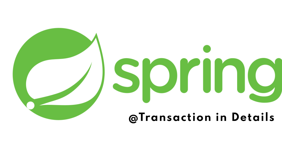 Mastering @Transactional Annotations in Spring Boot | by Hiten Pratap Singh | hprog99 | Medium
