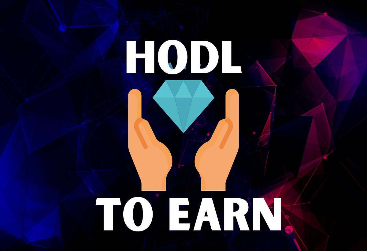 HODL TO EARN | $HTE. Let’s get something straight | by HODL TO EARN | Medium