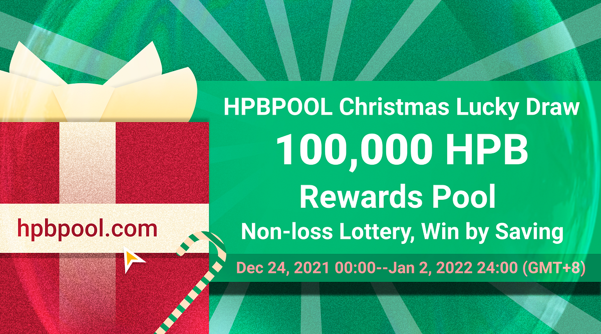 Participate in the “ HPBPOOL Lucky Draw” Event to share a reward pool ...
