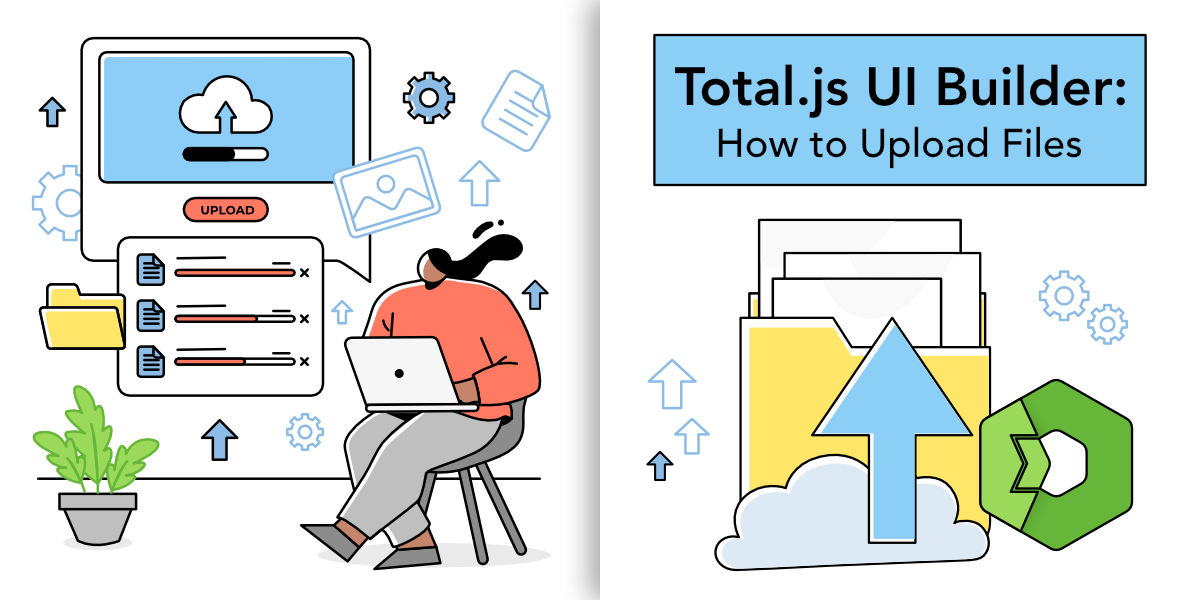 Total.js UI Builder: How to Upload Files? | by Louis Bertson | Dec, 2024 | Medium
