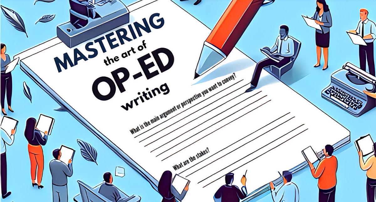 Mastering the Art of Op-Ed Writing: A Mentor’s Guide for Aspiring Communicators | by Ryan ...