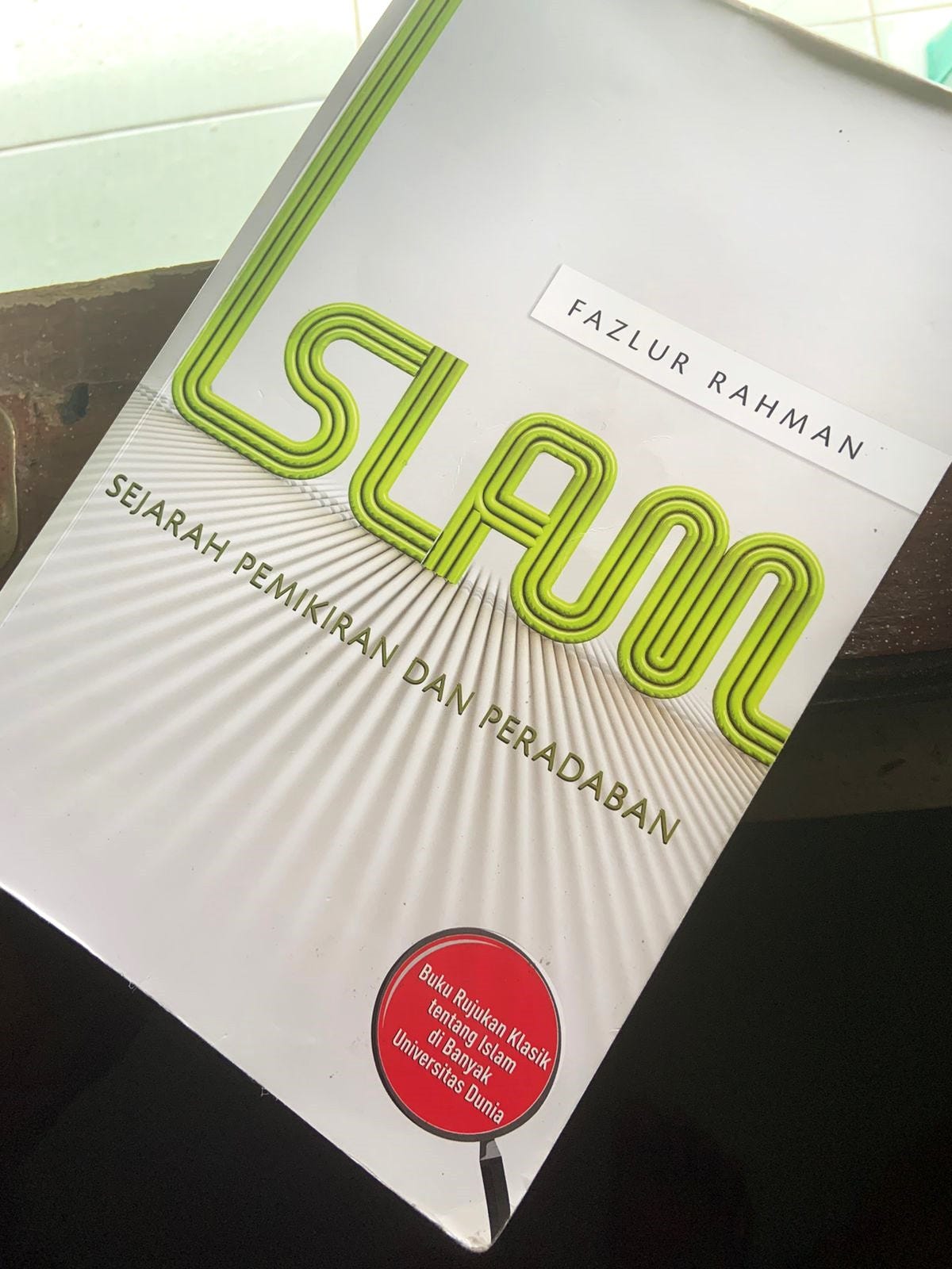 Membaca buku Islam — Fazlur Rahman (1) | by Tsani Syarifah | Mar, 2024 | Medium