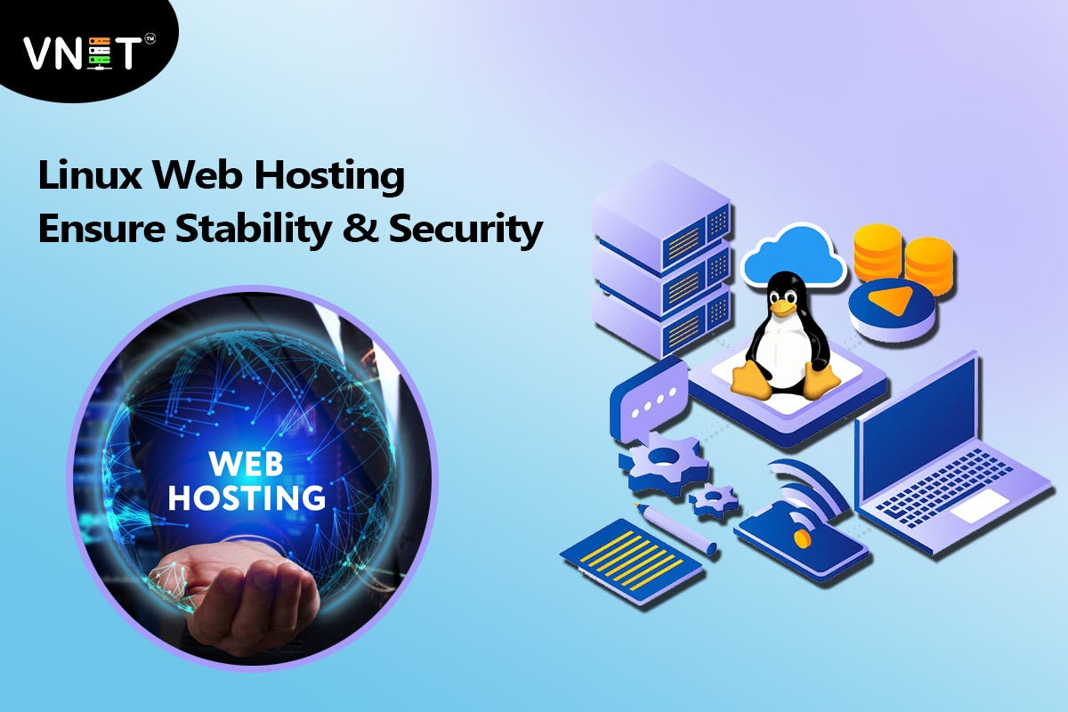 Linux Web Hosting: Ensure Stability and Security | by VNET India | Medium