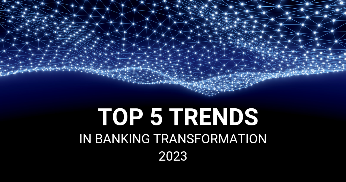 Top 5 Banking Transformation Trends 2023 | by Abay Serkebayev | Medium