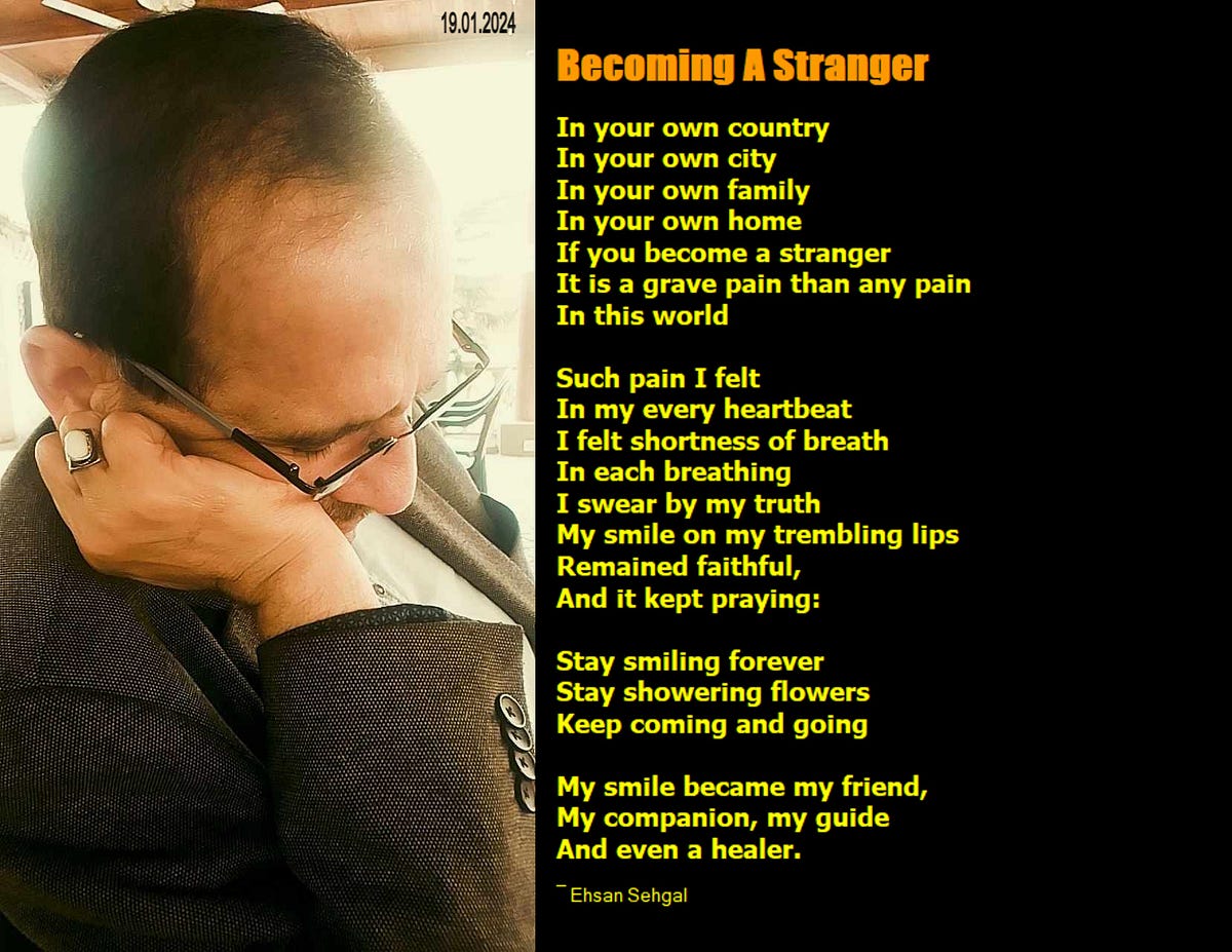 Becoming A Stranger. A Prose Poem — 21–07–2024–7.30 Am | by Ehsan ...