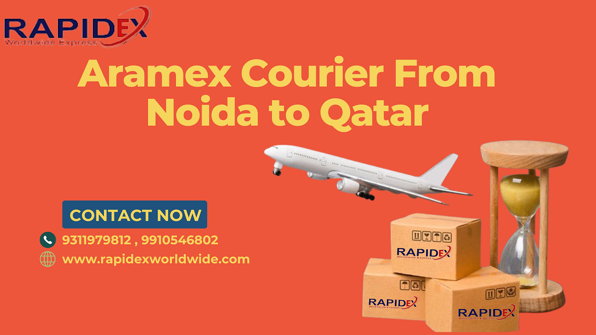Complete Guide for Aramex Courier from India to Qatar | by Rapidex ...