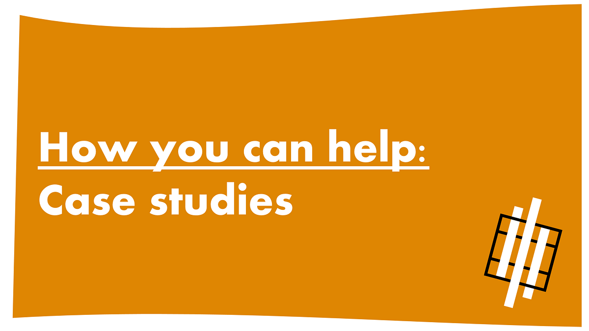 How you can help: Case studies. Here at Well Minds, we think that one ...