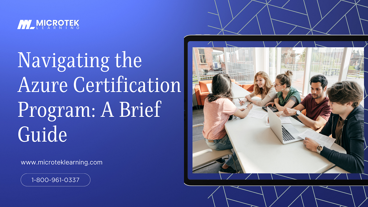Navigating the Azure Certification Program: A Brief Guide | by ...