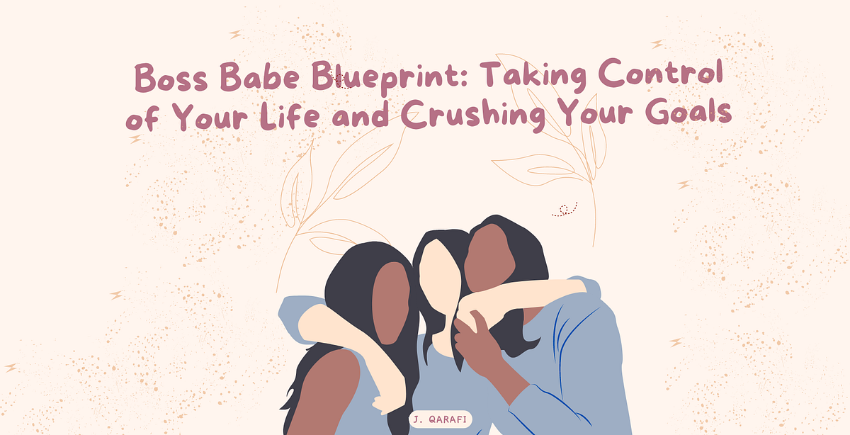 Becoming the Boss Babe: How I Took Control of My Life and Crushed My ...