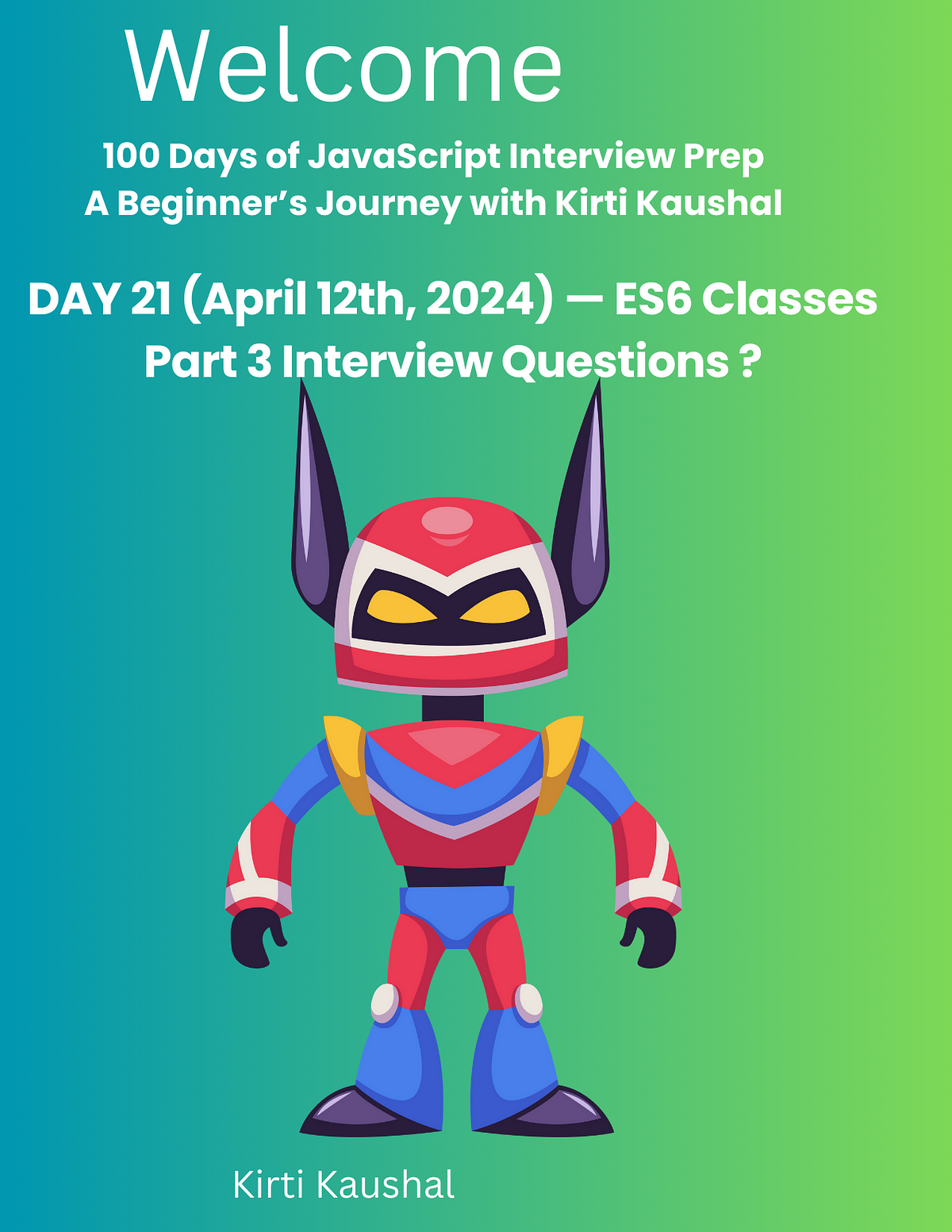 Javascript Day 21 — Mastering Javascript Basics A Comprehensive Guide For Interview Preparation