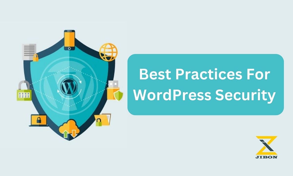 How To Protect Your Wordpress Website Best Practices For Wordpress