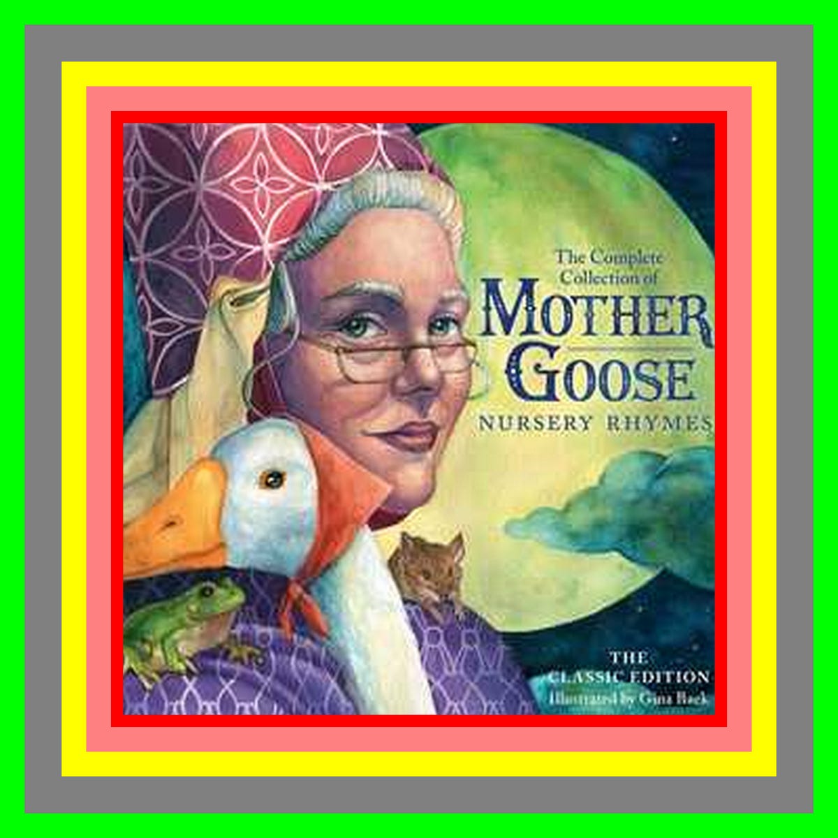Read eBook [PDF] The Classic Collection of Mother Goose Nursery Rhymes ...