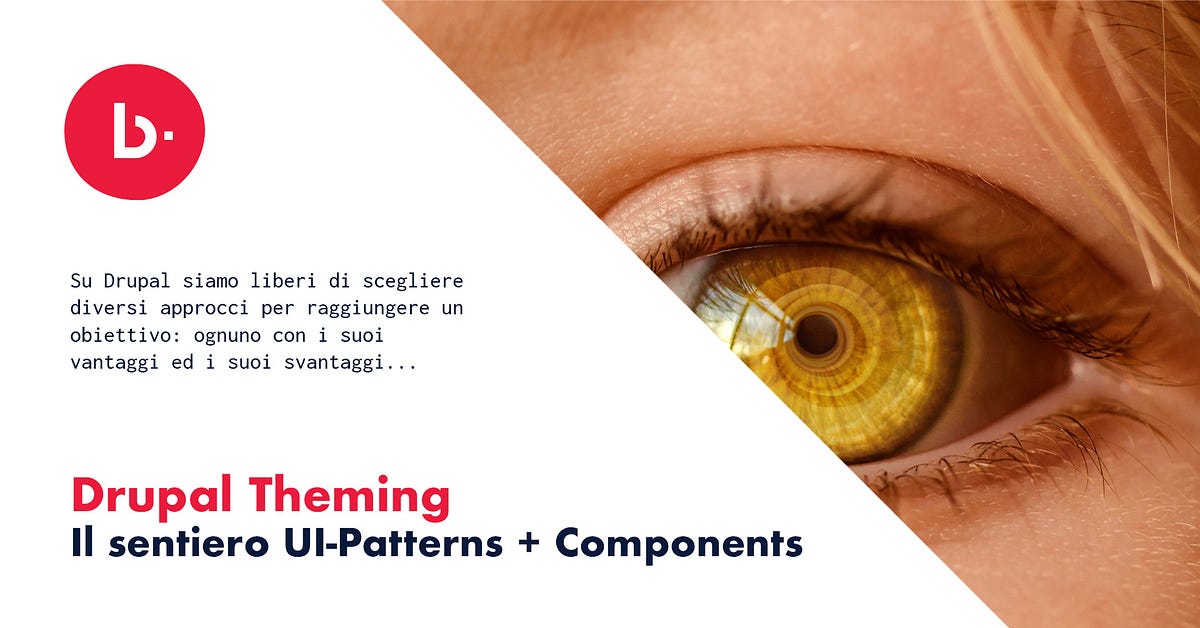 Drupal Theming: il sentiero UI-Patterns + Components | by Nicolò Meucci ...