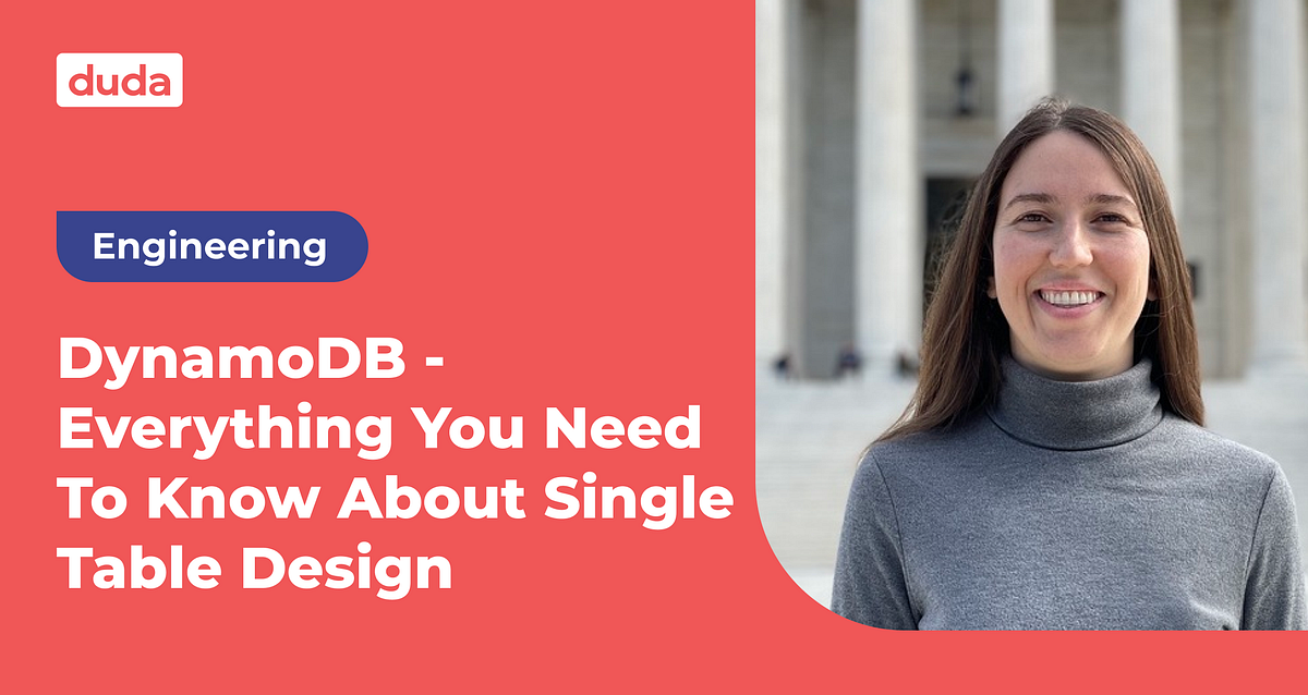 AWS DynamoDB — Single Table Design | Java | Duda