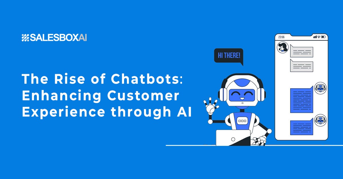 The Rise Of Chatbots Enhancing Customer Experience Through Ai By