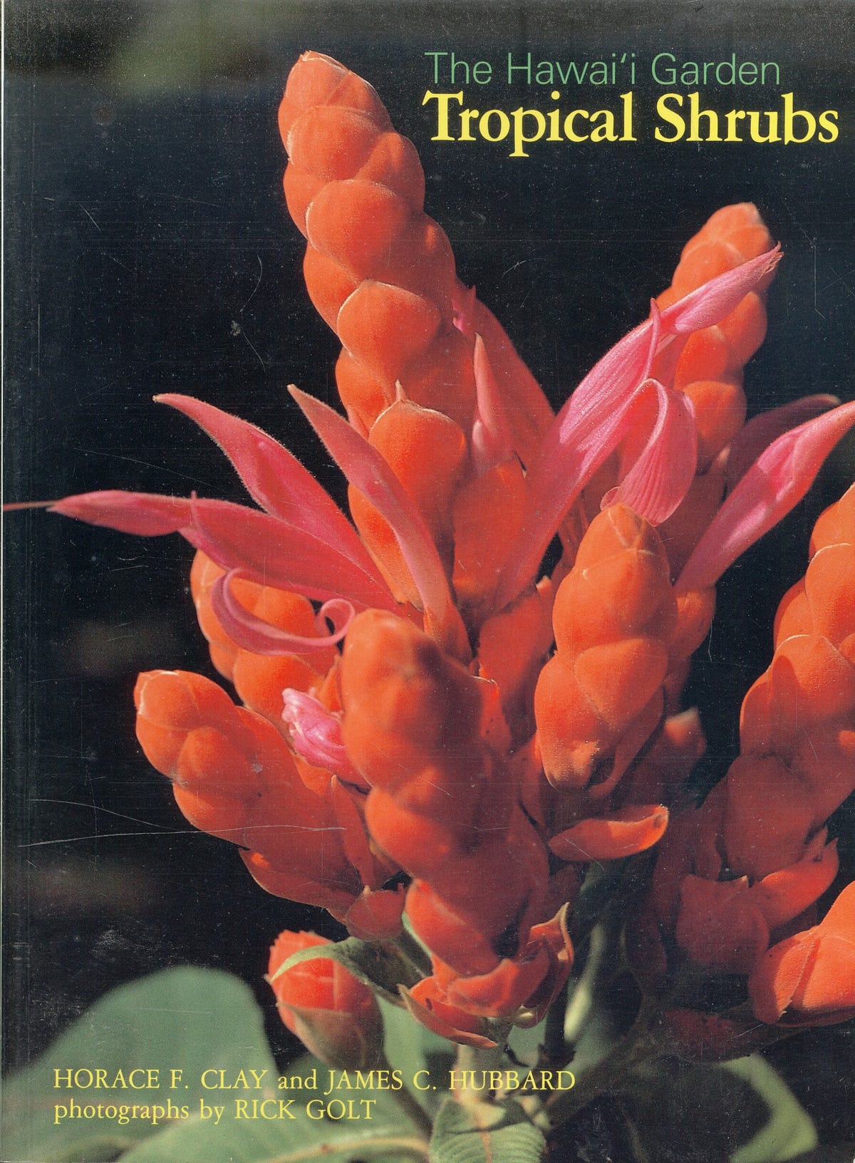 [READ] The Hawai’i Garden: Tropical Shrubs | by Lexieyang | Medium