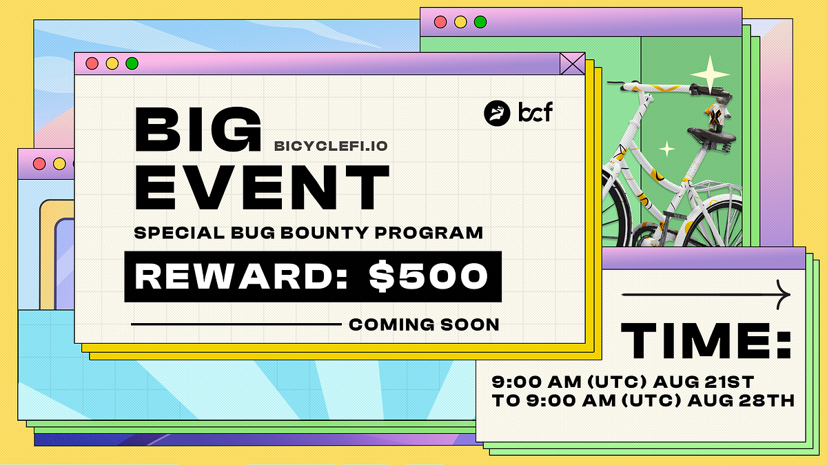 💎Big Event is coming : SPECIAL BUG BOUNTY PROGRAM — $500 REWARD 😍😍😍 ...
