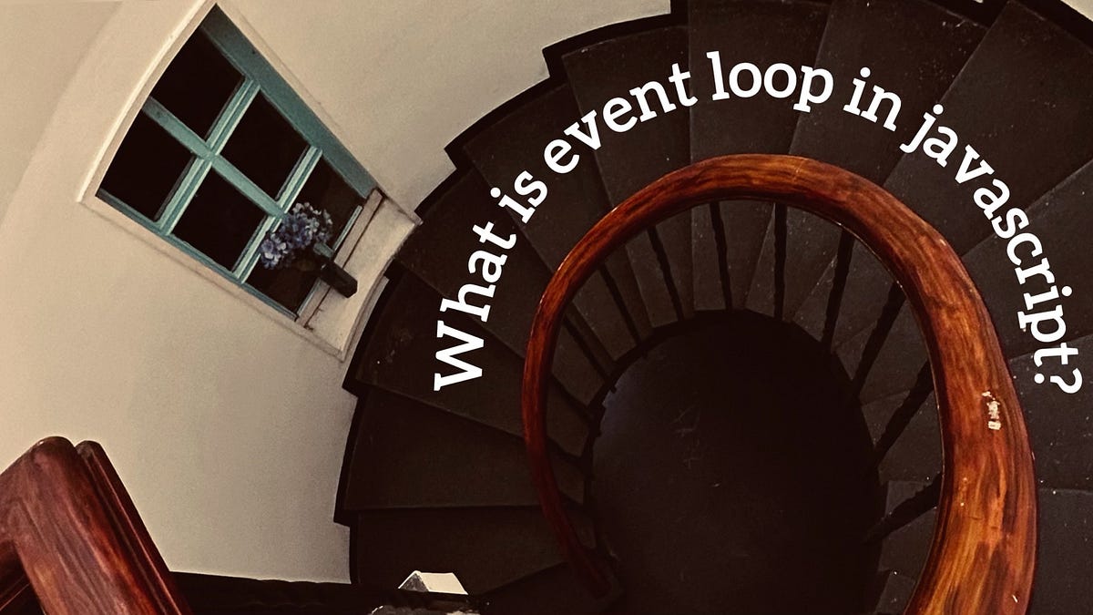 Demystifying JavaScript’s Event Loop and the ‘Maximum Call Stack Size ...