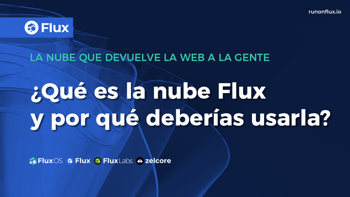 ¿Qué es la nube Flux y por qué deberías usarla? | by Flux en Español ...