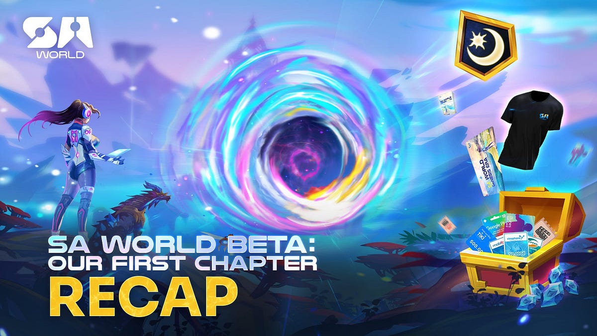 《SA World Beta：我们的第一章》亮点、获奖者和奖励 - Summoners Arena China - Medium